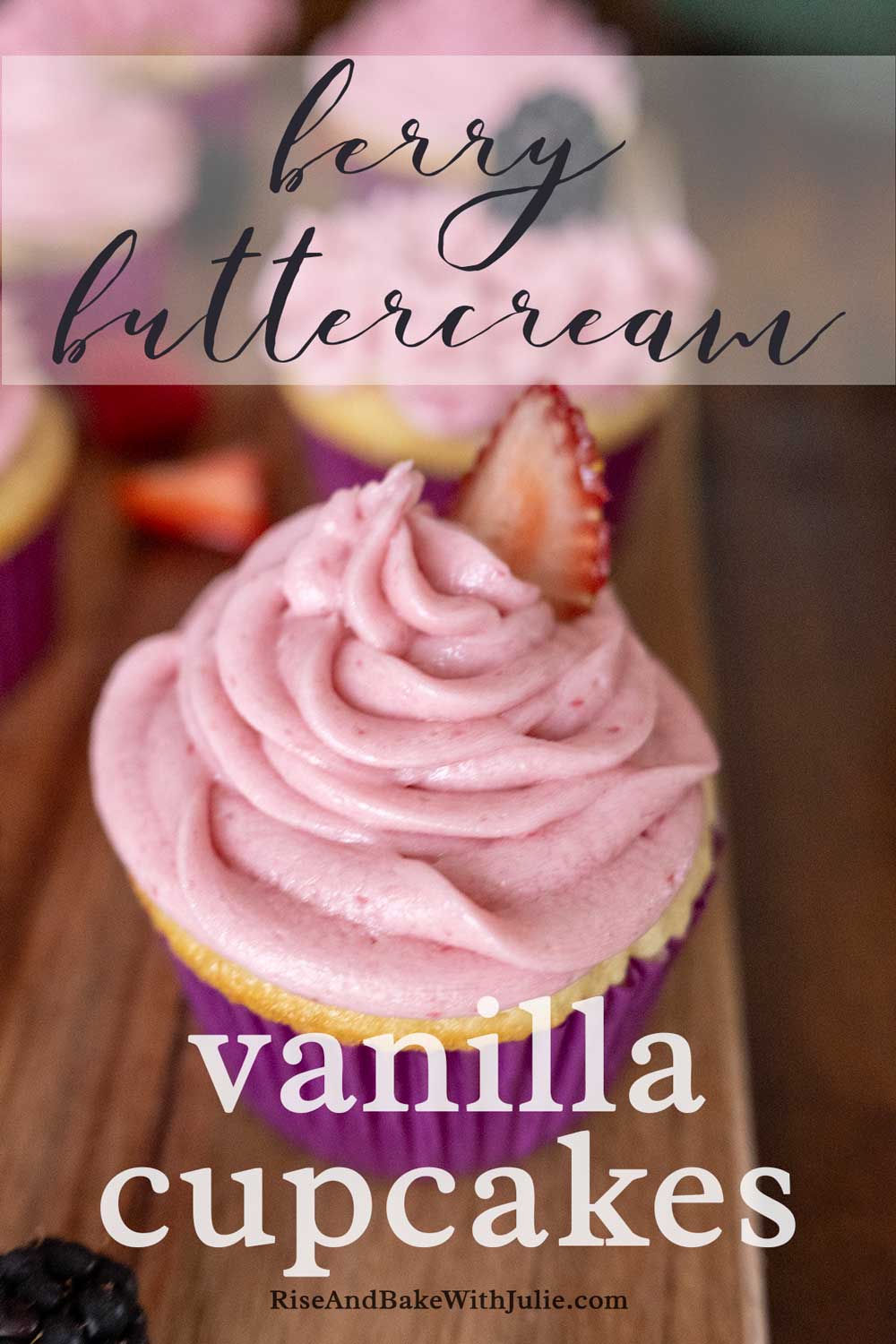 Easy Vanilla Cupcake Recipe with Berry Buttercream