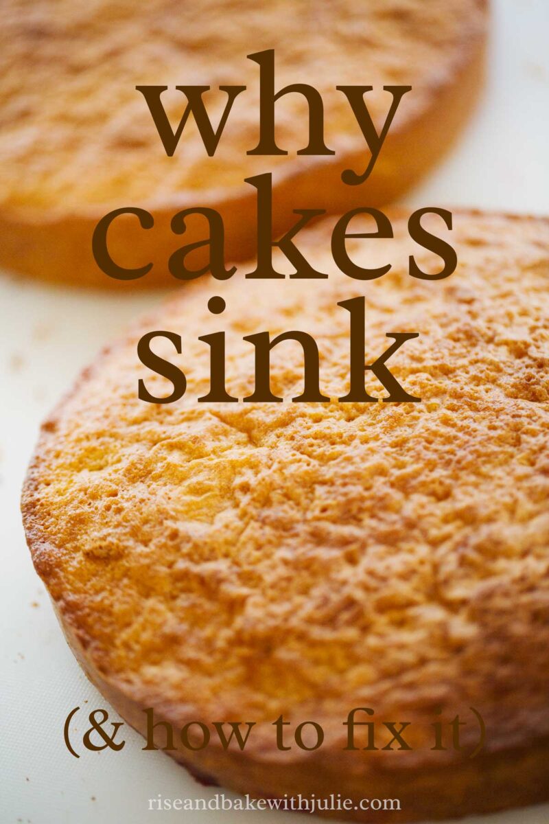 Why Do Cakes Sink (And How to Fix It)