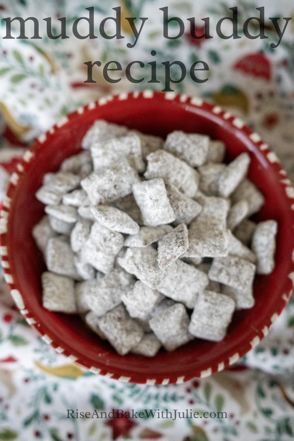 Perfect Muddy Buddy Recipe – Puppy Chow Perfection